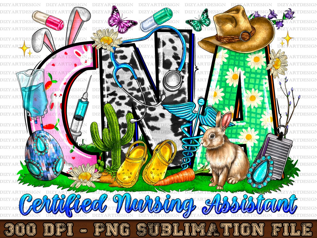 CNA Certified Nursing Assistant Easter Png Sublimation Design Download ...