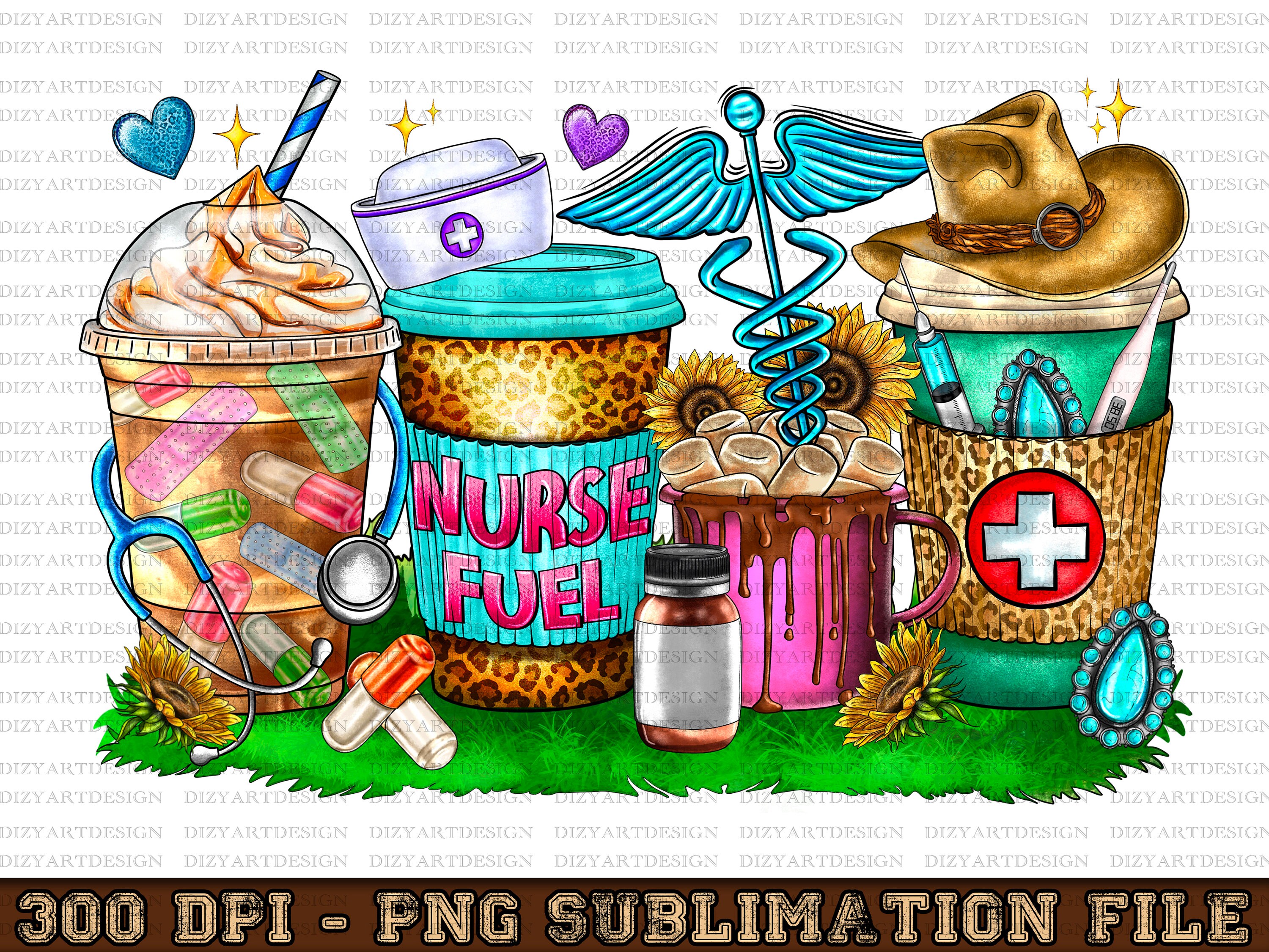 Nurse Fuel Coffee Png Sublimation Design Download, Coffee Love Png ...