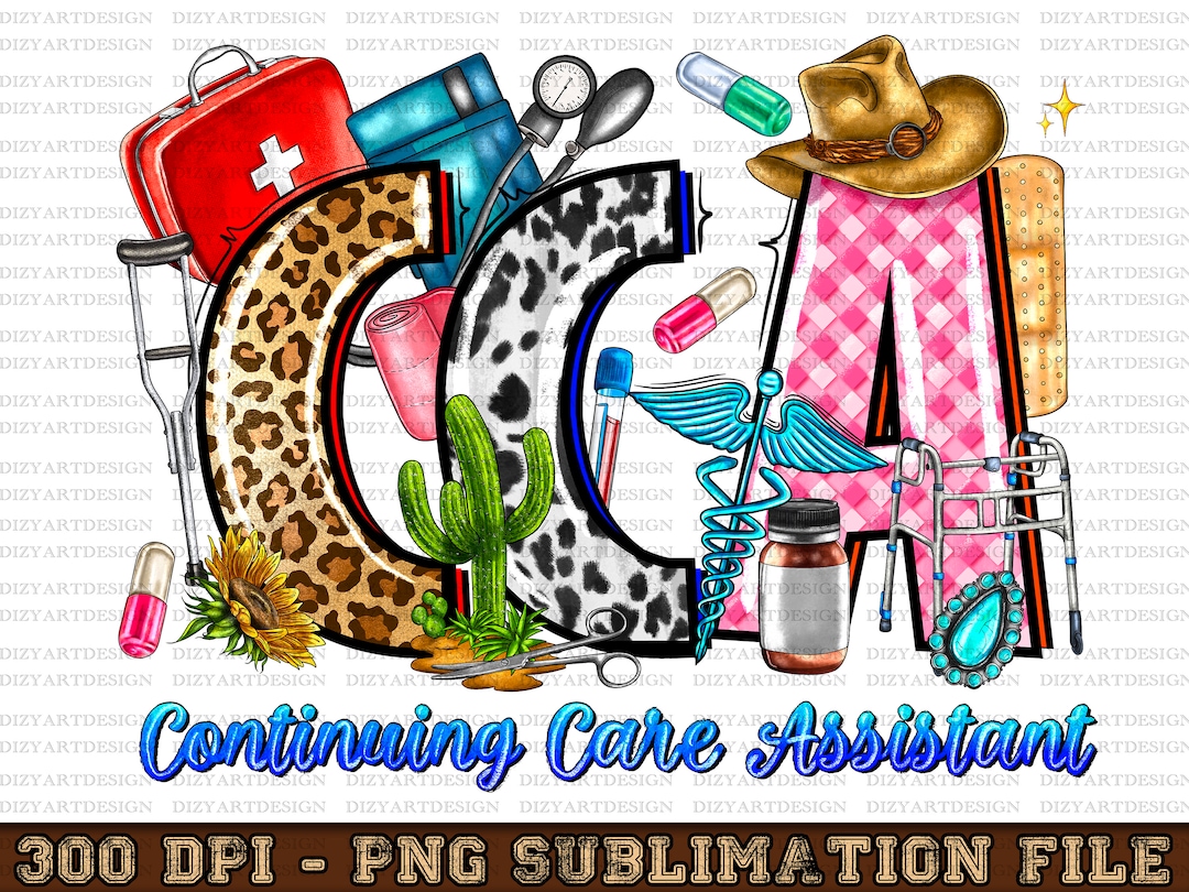 CCA Continuing Care Assistant Sublimation PNG Design, Hand Drawn ...