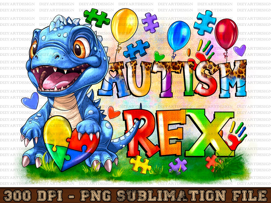 Autism Rex Png Sublimation Design Download, Autism Awareness Png ...