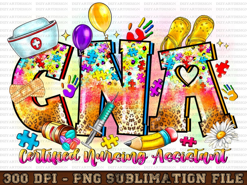 Cna Certified Nursing Assistant Png Sublimation Design Download, Autism ...