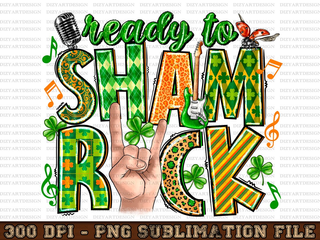 Ready to Shamrock Png Sublimation Design Download, St. Patrick's Day ...