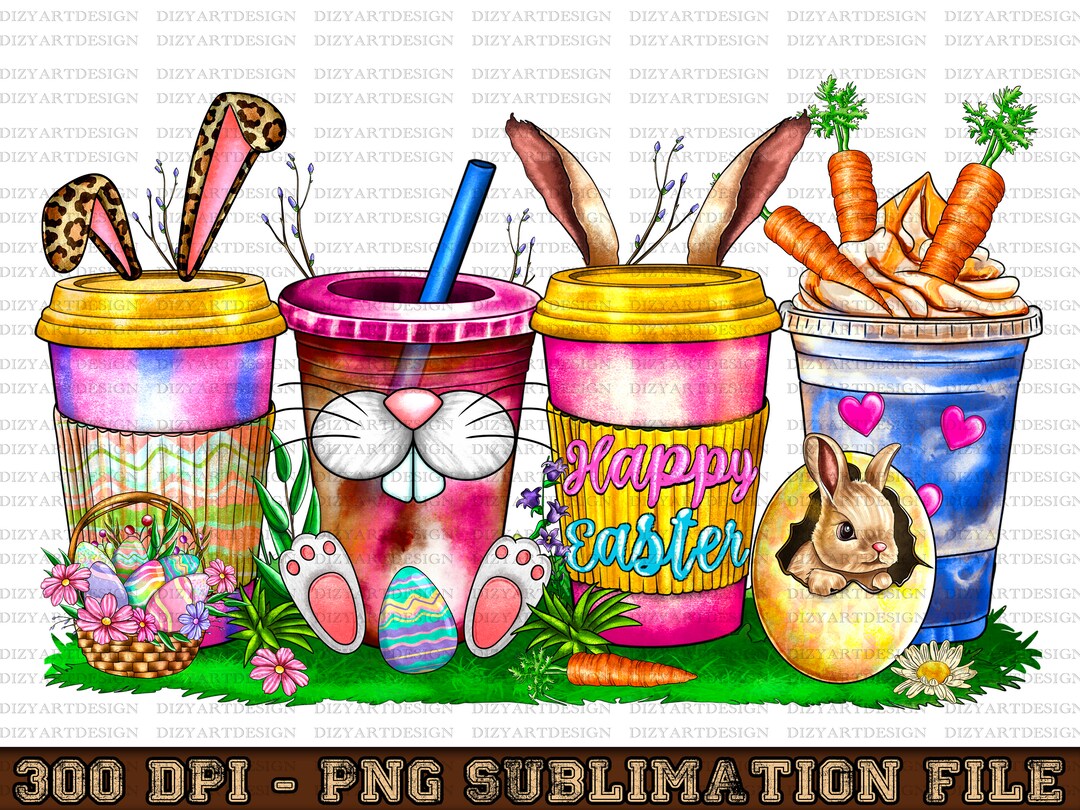 Happy Easter Coffee Cups Png,sublimation Design Download,easter Coffee ...