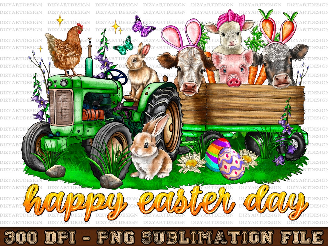 Happy Easter Tractor With Animals Farm Png Sublimation Design Download ...