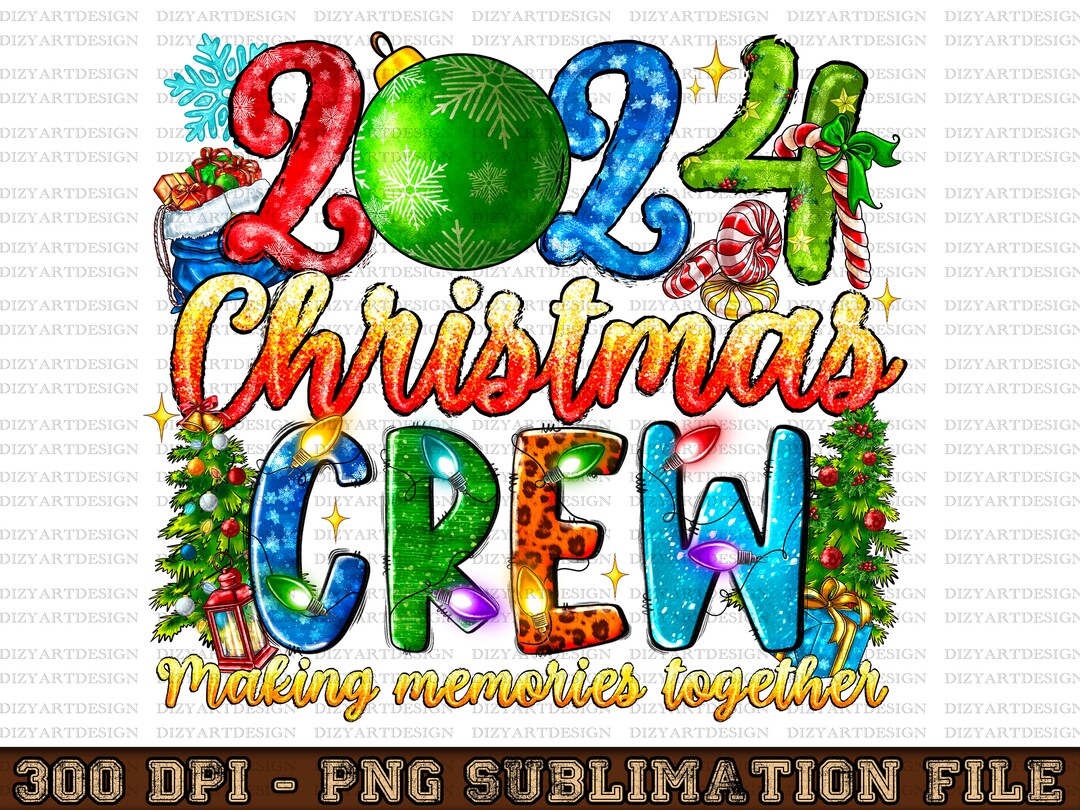 Christmas 2024 Family Png, Christmas 2024 Png, Making Memories Png ...