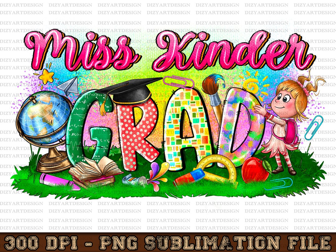 Miss Kinder Grad Png, Graduation Png Sublimation Design Download, Png ...