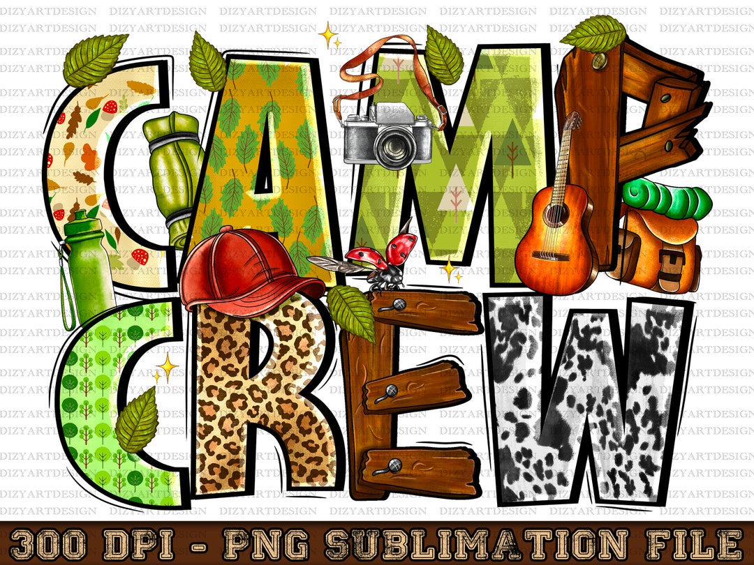 Camp Crew Png Sublimation Design Download, Camping Png, Camp Love Png ...