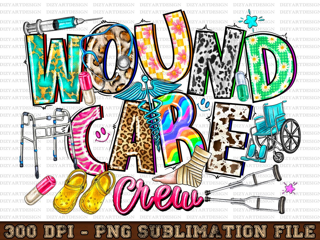 Wound Care Crew PNG Design, Nursing, Wound Care Tech, Hand Drawn ...