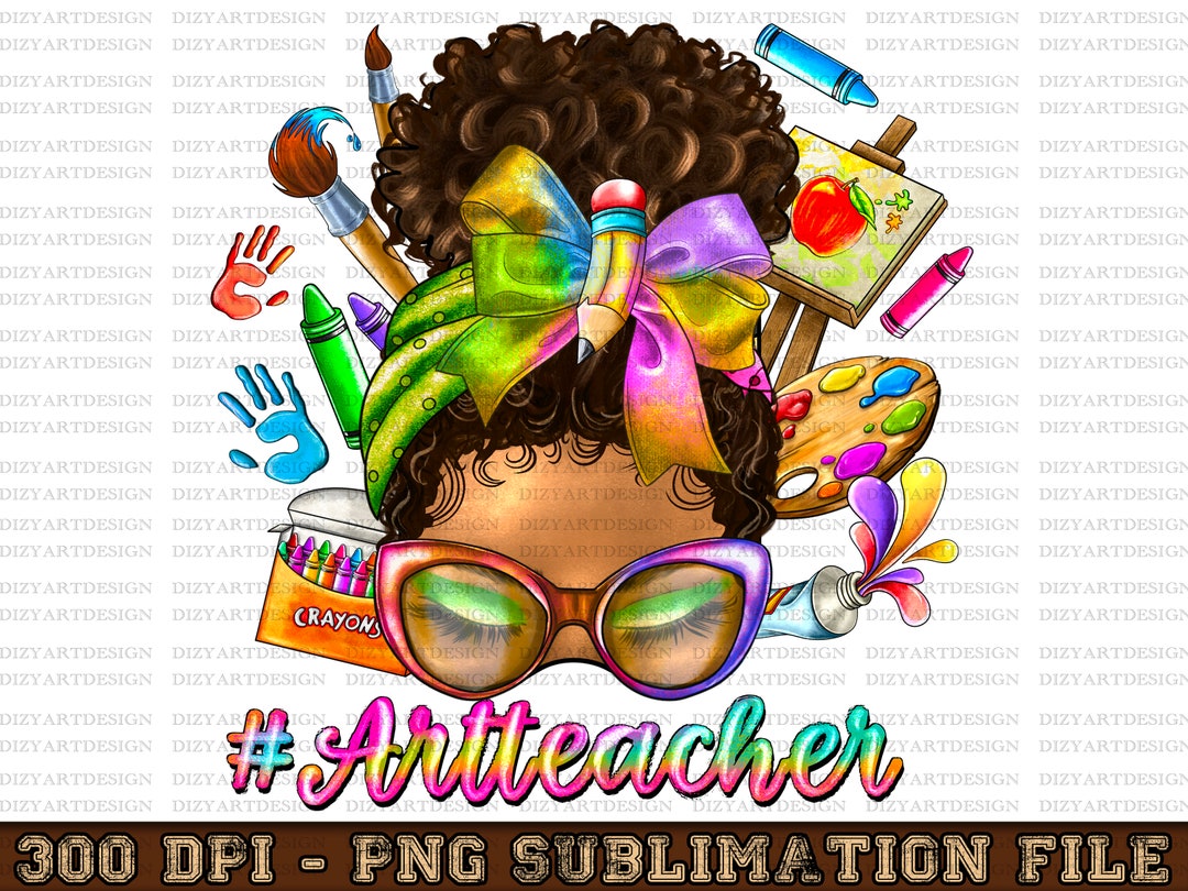 Messy Bun Art Teacher Life Png Sublimation Design, Western Art Teacher ...