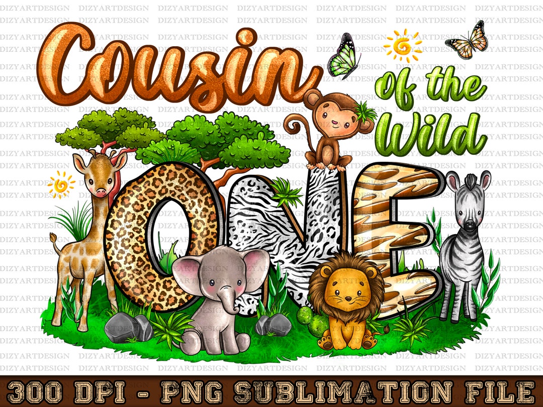 Cousin of the Wild One PNG, Digital Download, Sublimation, Kids ...