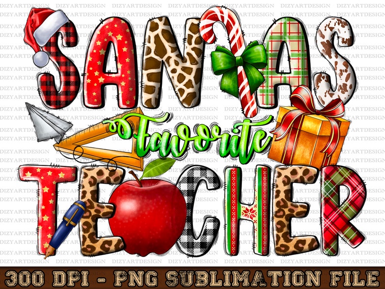 Santa's Favorite Teacher Png Sublimation Design Download, Christmas Png ...