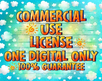 Commercial Use License ONE DIGITAL ONLY - Etsy