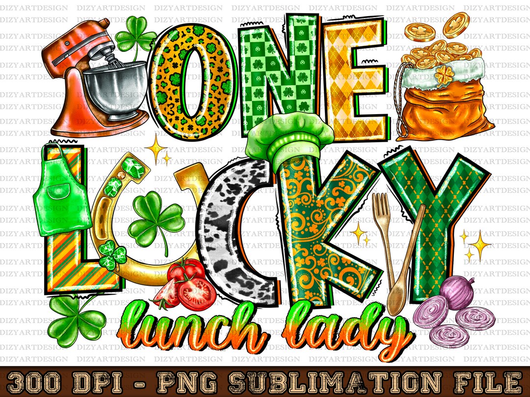 One Lucky Lunch Lady Png Sublimation Design Download, St. Patrick's Day ...