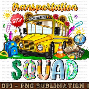Transportation Squad School Bus Png Sublimation Design, Teacher Png ...