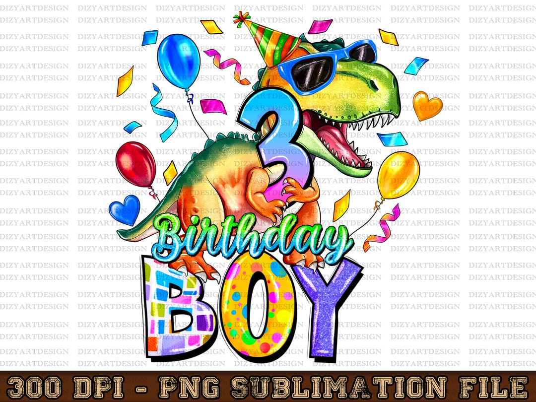 3 Birthday Boy T-rex Png Sublimation Design Download, T-rex Birthday ...