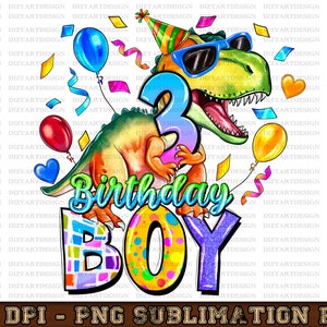 3 Birthday Boy T-rex Png Sublimation Design Download, T-rex Birthday ...
