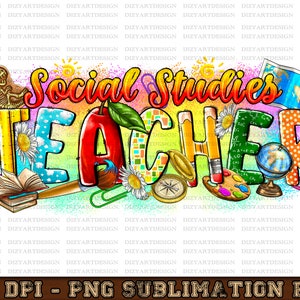 Social Studies Teacher Png, Sublimation Design, Love History, Back to ...