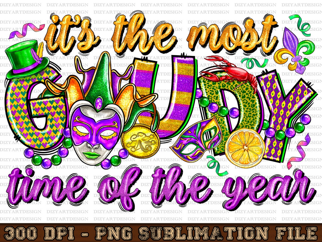It's the Most Gaudy Time of the Year Png Sublimation Design Download ...