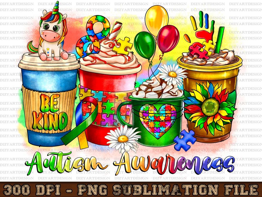 Autism Awareness Coffee Cups Png Sublimation Design Download, Coffee ...