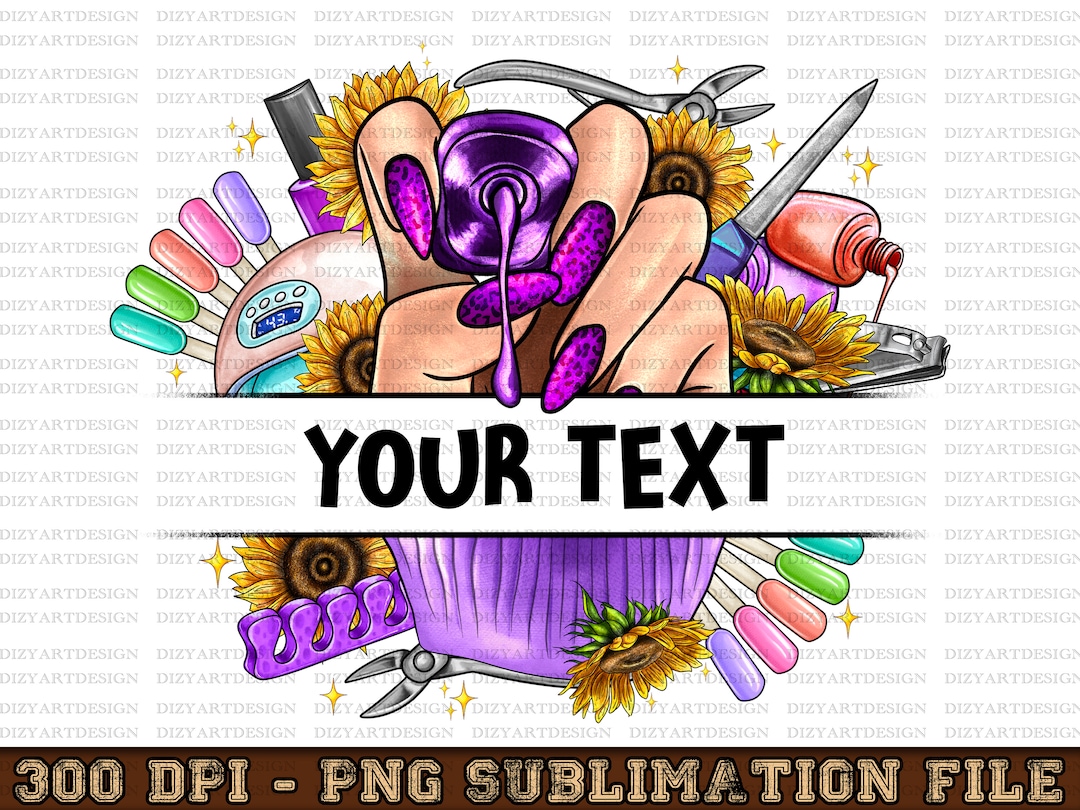 Kids Nail Art Your Text Png, Nail Technician, Nail Png, Sublimation ...