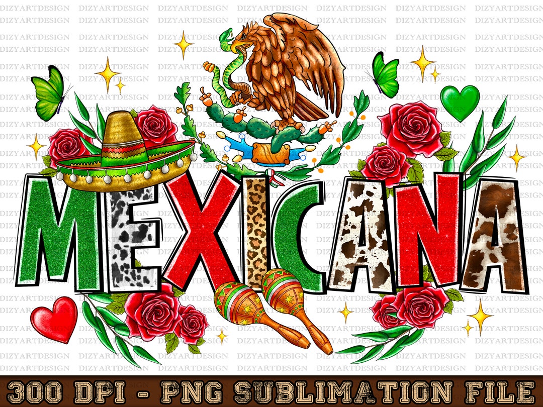Mexicana Png Sublimation Design Download, Mexico Png, Mexican Flag Png ...
