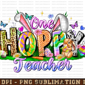 One Hoppy Teacher Png Sublimation Design Download, Happy Easter Day Png ...