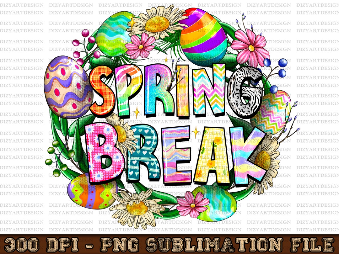 Spring Break Png, Rabbit Png, Sublimation Design Download, Egg, Easter ...