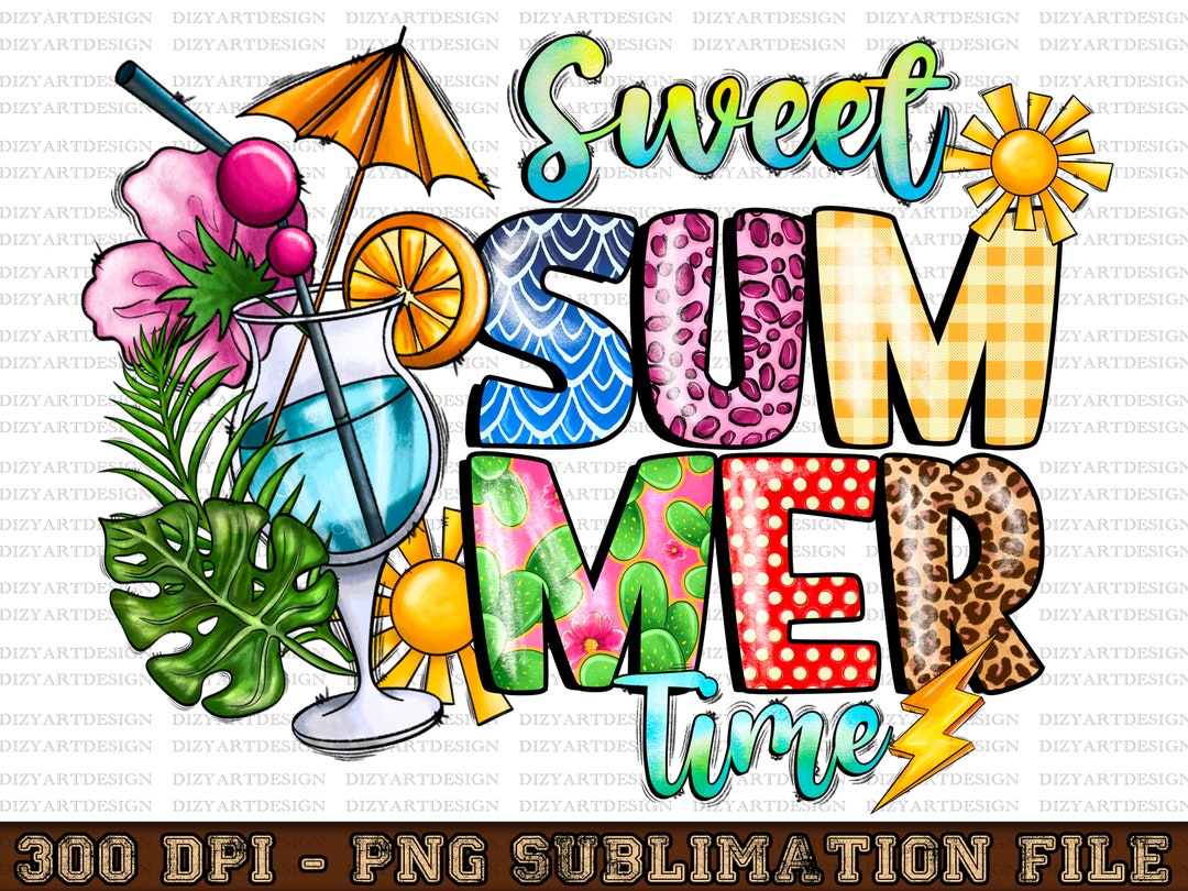 Sweet Sweet Summer, Sweet Summer Time Png, Summer Design, Beach Png ...