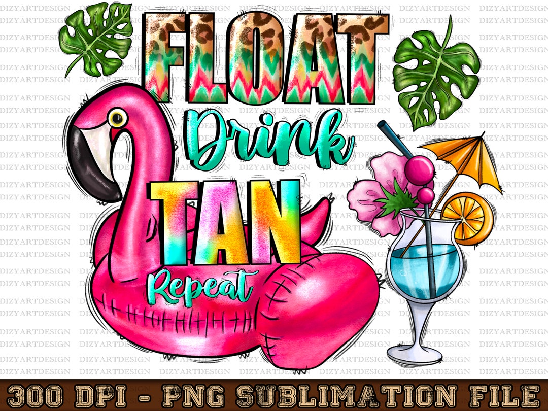Float Drink Tan Repeat Png, River Png, Beach Png, Lake, Summer Png, Day ...