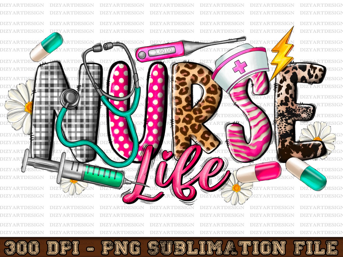 Nurse Life Design Png Sublimation Design Download Nurse Life - Etsy