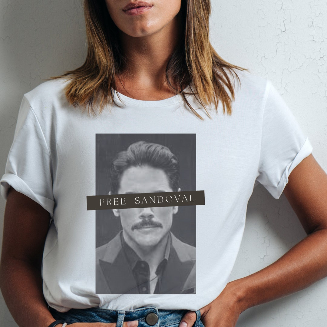 Free Sandoval Shirt, Vanderpump Rules, Bravo, Tom Sandoval, Scandoval ...