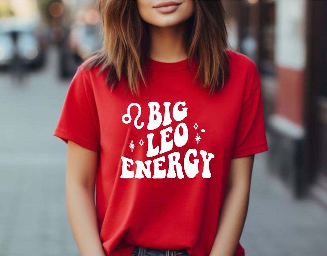 Big Leo Energy Tshirt, Astrology Shirt, Leo Tshirt, Zodiac Leo Gifts ...
