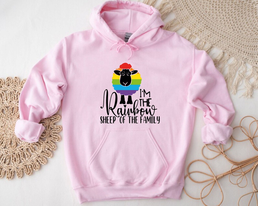 I Am the Rainbow Sheep of the Family Hoodie, LGBTQ Hoodie, Gay Pride ...