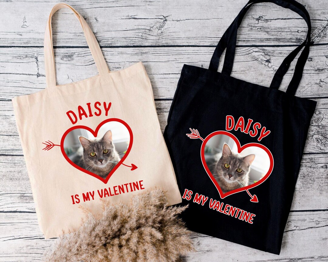 My Pet is My Valentine Tote Bag, Custom Cat Photo Valentines Day Gifts ...