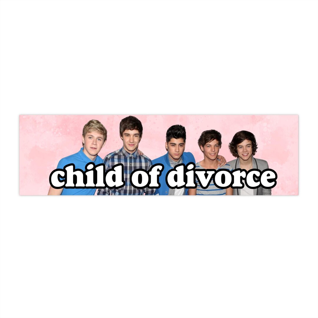 1 Direction Child of Divorce | Bumper Sticker AND Magnet | Funny Meme ...