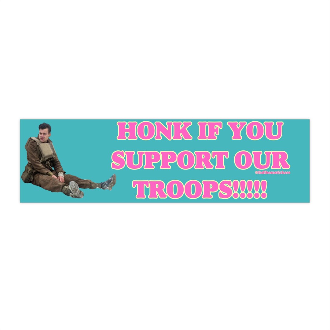 Honk If You Support Our Troops Bumper Sticker AND Magnet Funny Meme ...