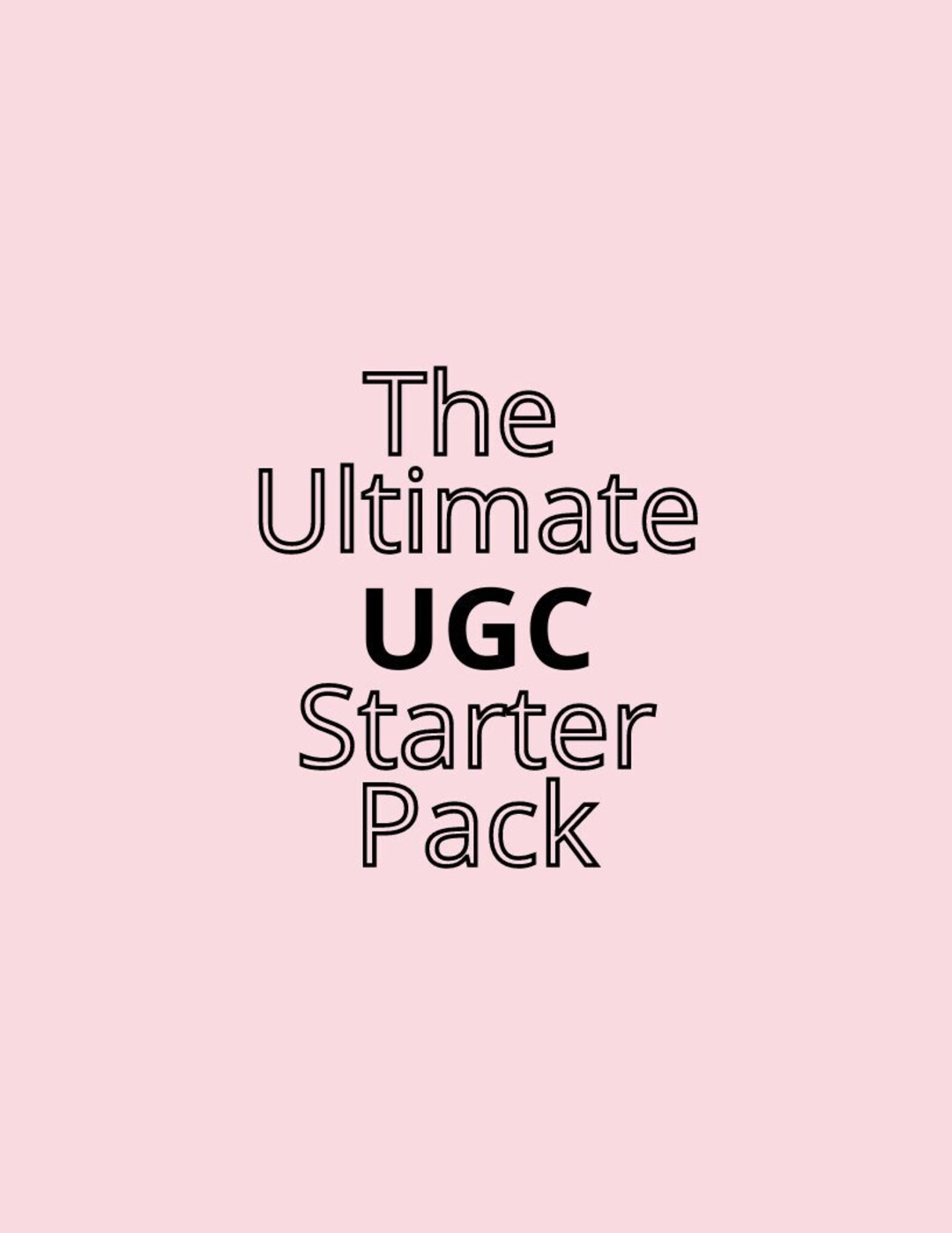 The Ultimate UGC Starter Pack, UGC Canva, UGC Beginners Guide, User ...