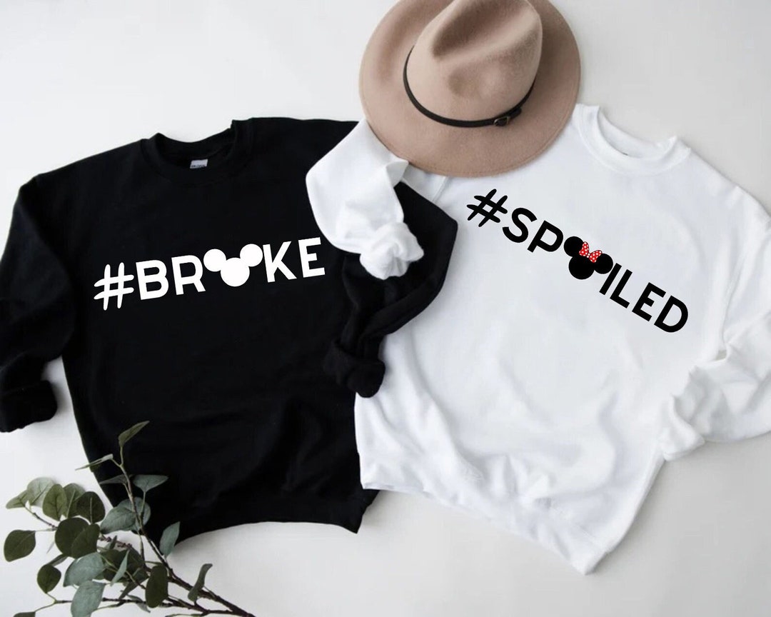 Broke Tee Spoiled Tee, Broke Shirt Tee, Family Vacation Tee, Magical ...