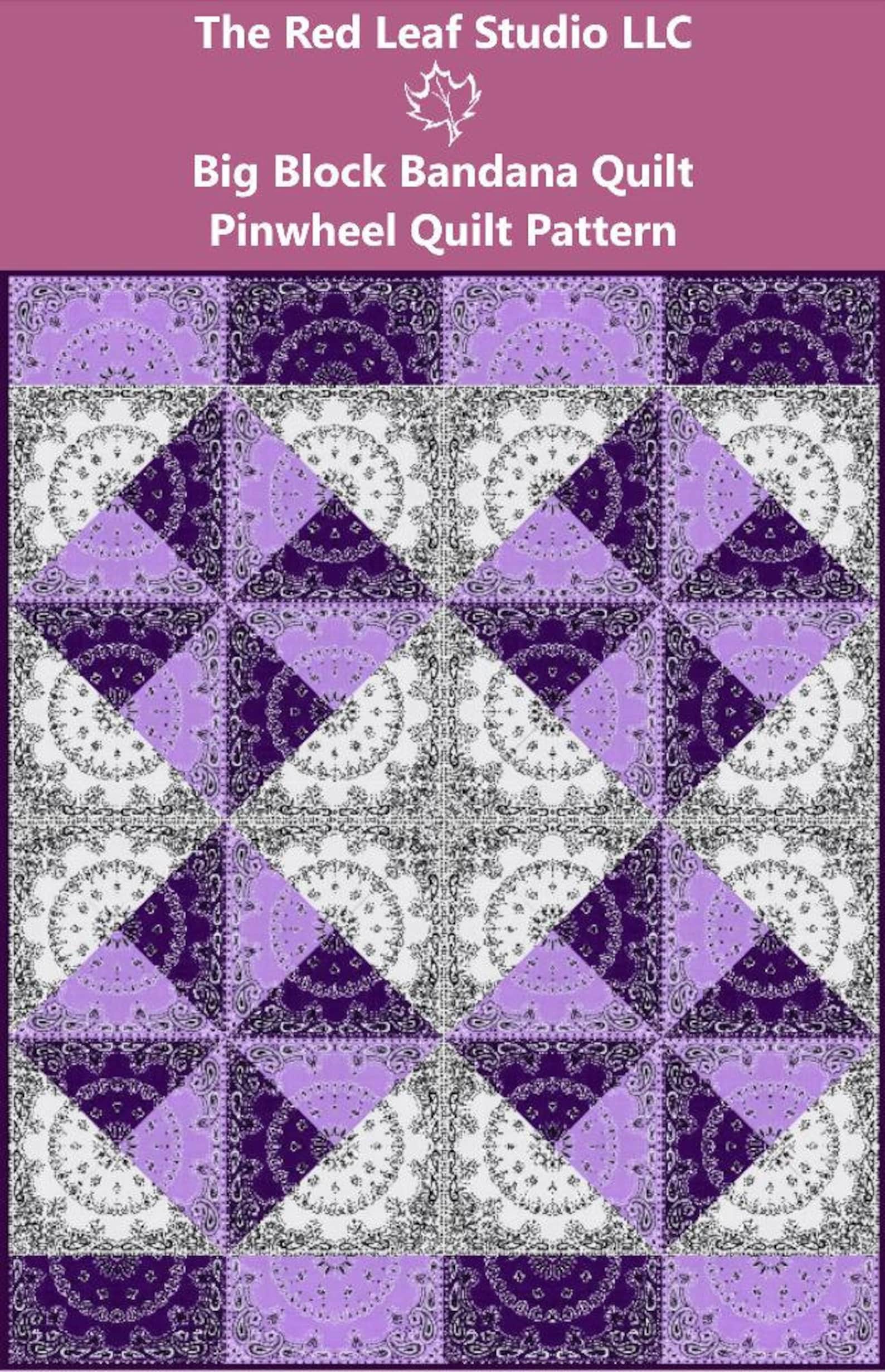 Big Block Bandana Quilt Pattern - Pinwheels Quilt Pattern - INSTANT ...