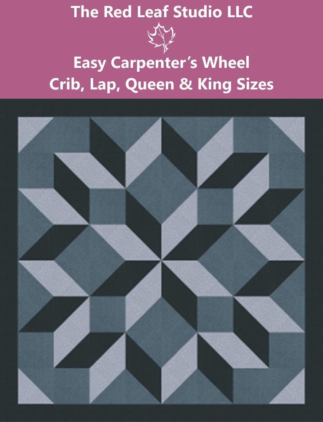 Easy Carpenter's Wheel Star Quilt Pattern Crib Lap Queen and King Sizes ...
