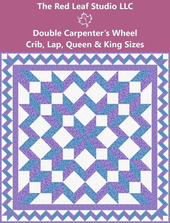 Carpenters Wheel Star Quilt Pattern