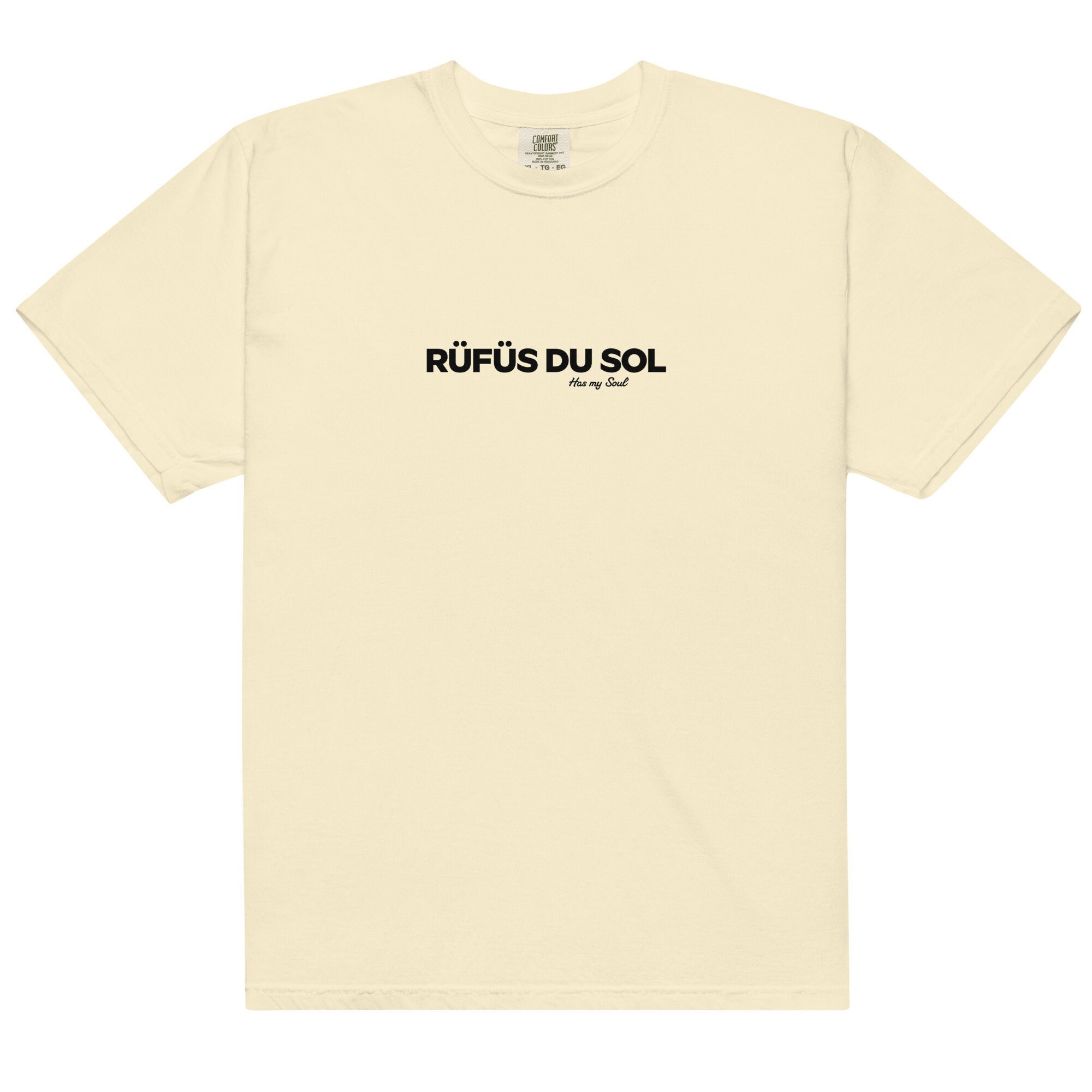 Rufus Du Sol Shirt Rufus Du Sol Has My Soul T Shirt Cool Rufus Du Sol Lover Gift House Music ...