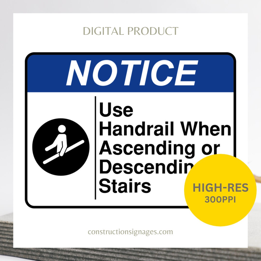 Use Handrail Printable Safety Signage Notice Construction - Etsy UK