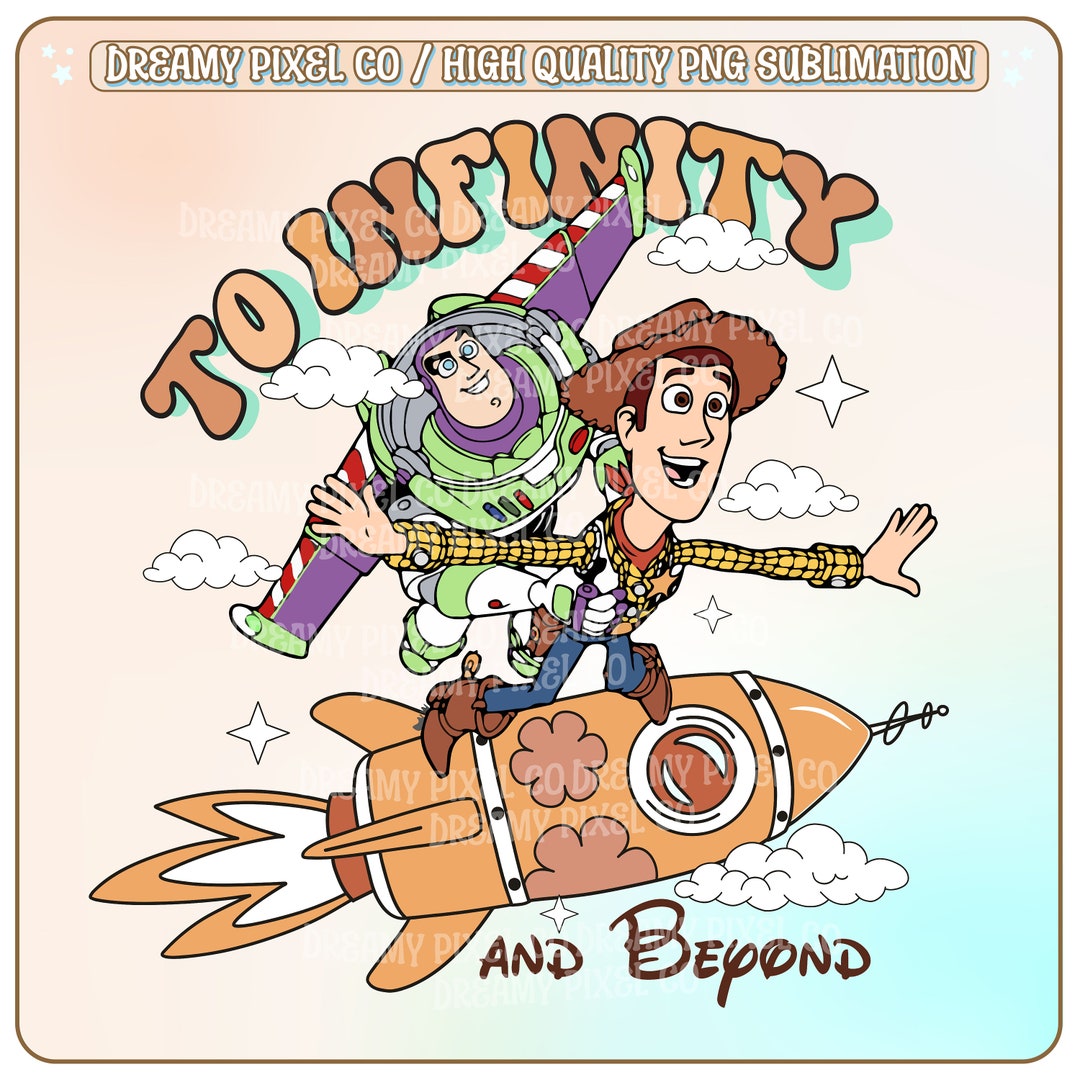 To Infinity and Beyond Png, Friendship Png, Vacay Mode Png, Magical ...