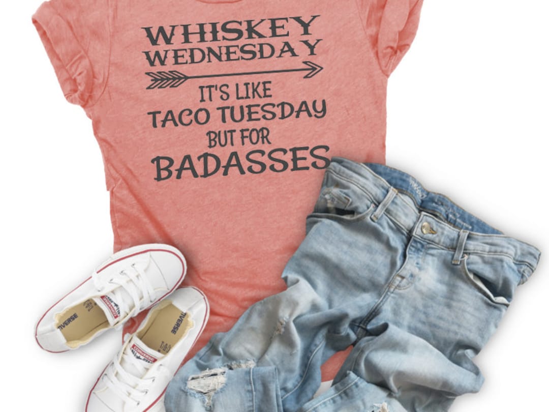 Whisky Wednesday T-shirt: Badass Drinking Shirt - Etsy