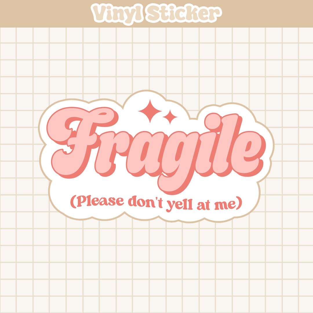 Fragile | Sticker | Cute Vinyl Snarky Sticker Funny for Water Bottle ...