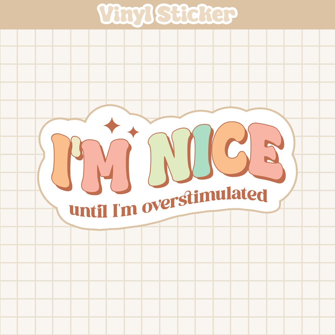 I'm Nice | Sticker | Cute Vinyl Snarky Sticker Funny for Water Bottle ...