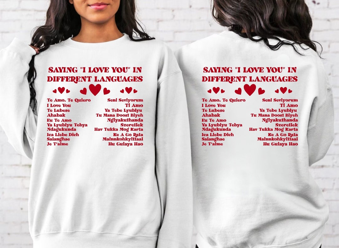 Saying I Love You in Different Languages Shirt, I Love You in Many ...