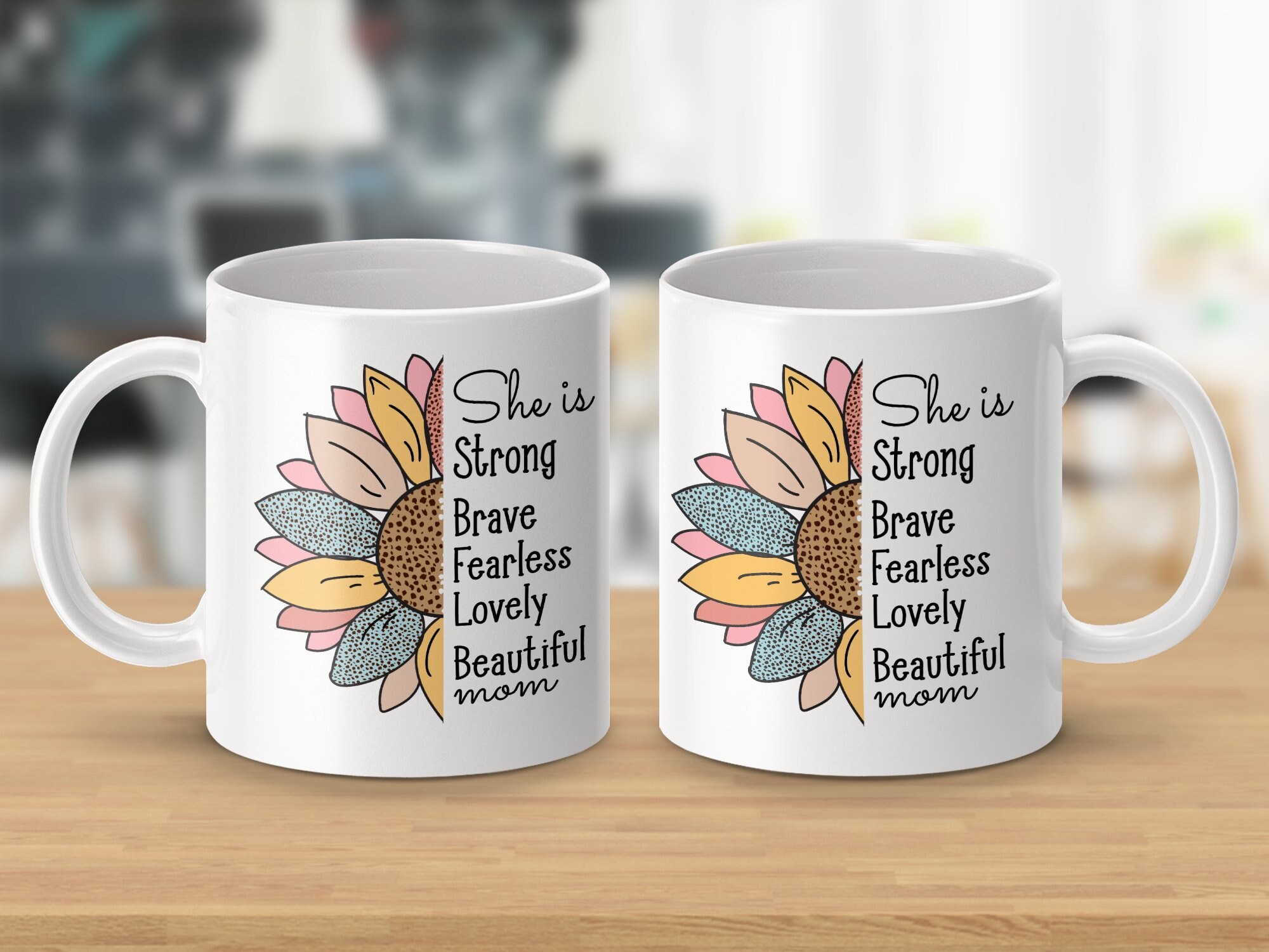 Inspirational Quote Mom Mug, She is Strong Brave Fearless, Lovely ...
