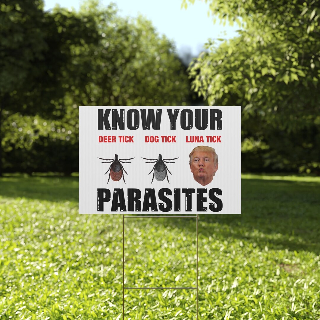 Know Your Parasites Yard Sign, Political Yard Signs, Deer Tick Dog Tick ...